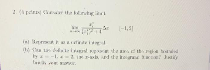 Solved 2. (4 points) Consider the following limit | Chegg.com