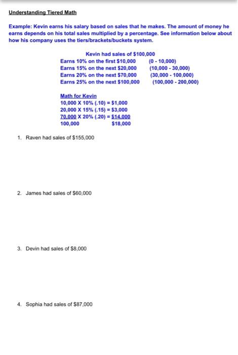 Solved Understanding Tiered Math Example: Kevin earns his | Chegg.com