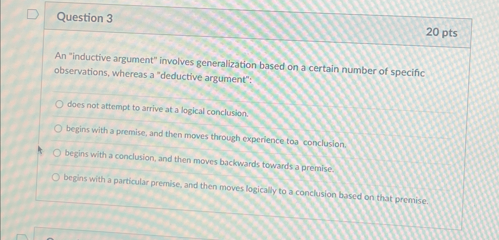 Solved Question 320 ﻿ptsAn "inductive argument" involves | Chegg.com