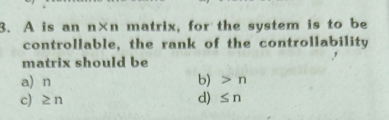 Solved A is an n×n ﻿matrix, for the system is to be | Chegg.com