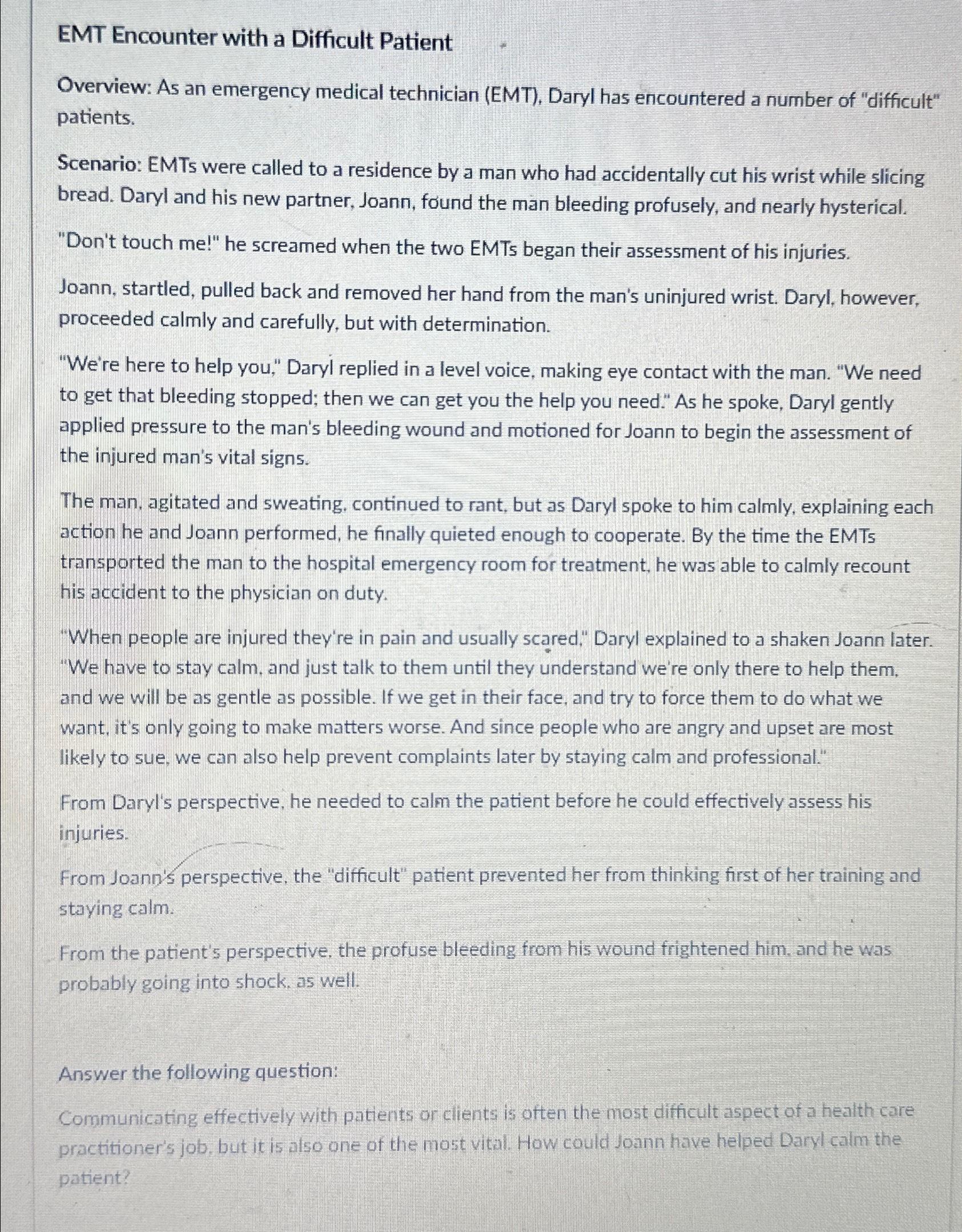 EMT Encounter with a Difficult PatientOverview: As an | Chegg.com