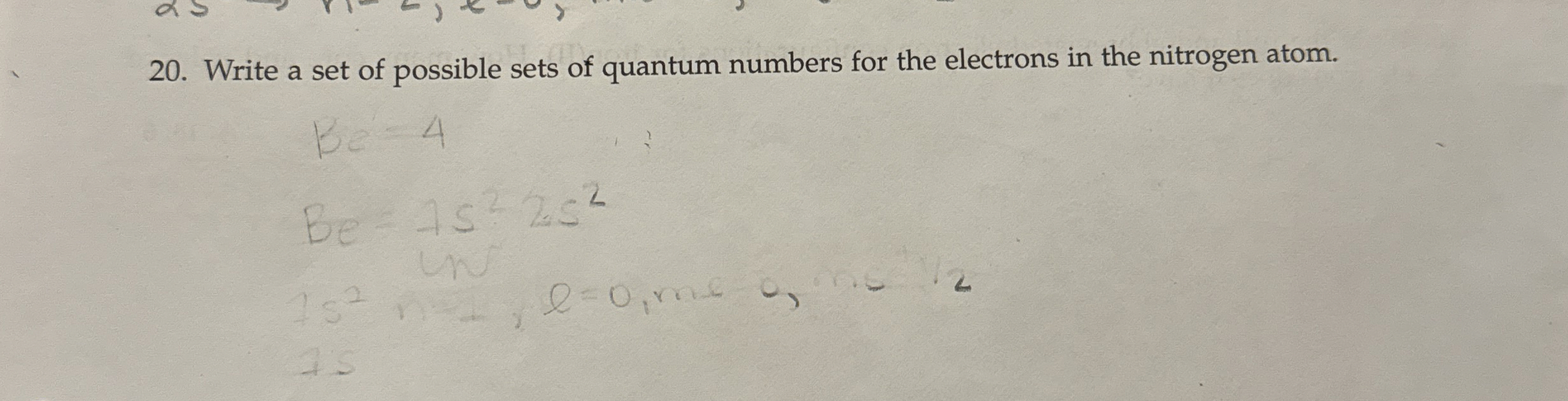 Solved Write a set of possible sets of quantum numbers for | Chegg.com