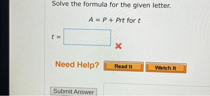 Solved Solve the formula for the given letter. A=P+ Prt for | Chegg.com
