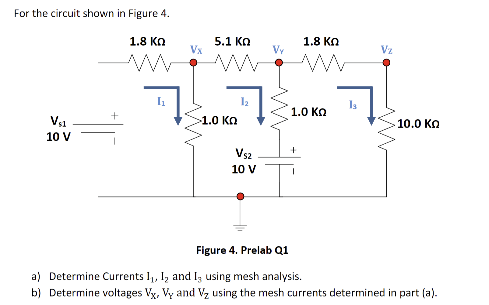 Solved For the circuit shown in Figure 4.Figure 4. ﻿Prelab | Chegg.com