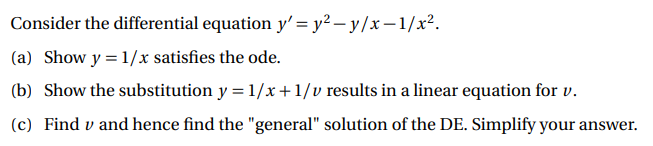 Solved Consider the differential equation y'=y2-yx-1x2.(a) | Chegg.com