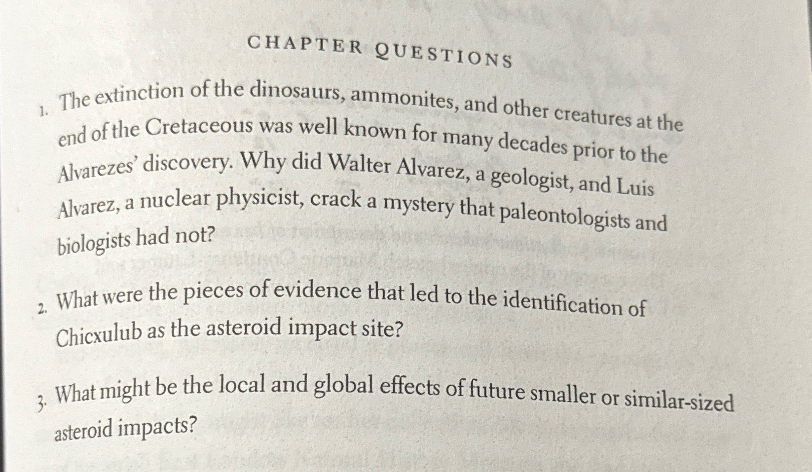 Solved CHAPTER QUESTIONSThe extinction of the dinosaurs, | Chegg.com