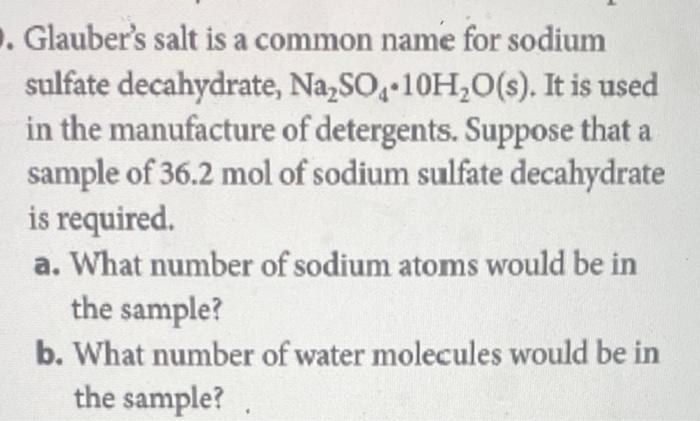 Solved Glauber's salt is a common name for sodium sulfate | Chegg.com