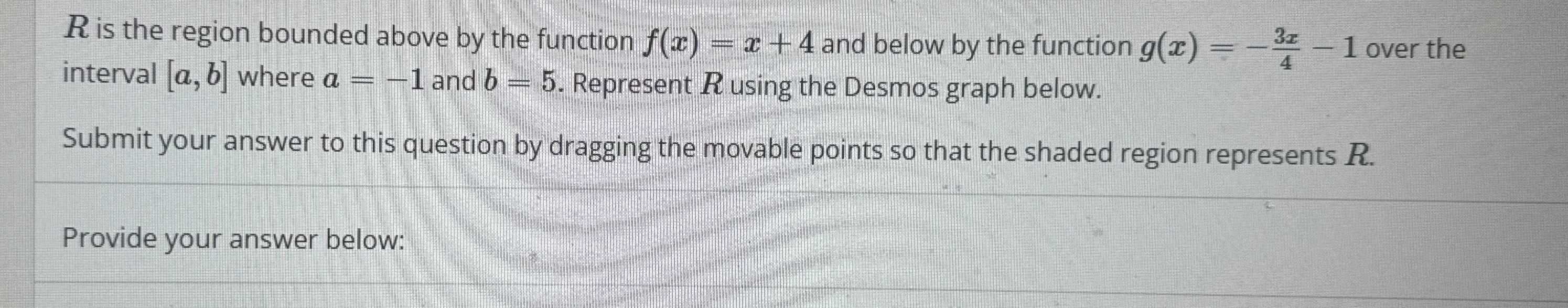 Solved R ﻿is the region bounded above by the function | Chegg.com