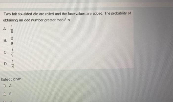 Solved Two fair six-sided die are rolled and the face values | Chegg.com