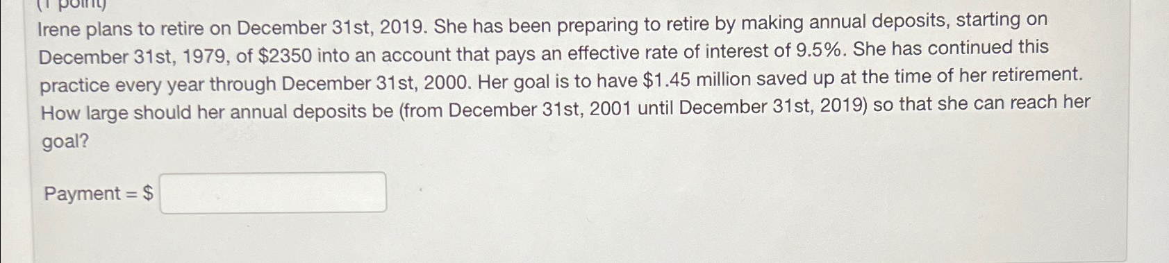 Solved Irene plans to retire on December 31st, 2019. ﻿She | Chegg.com