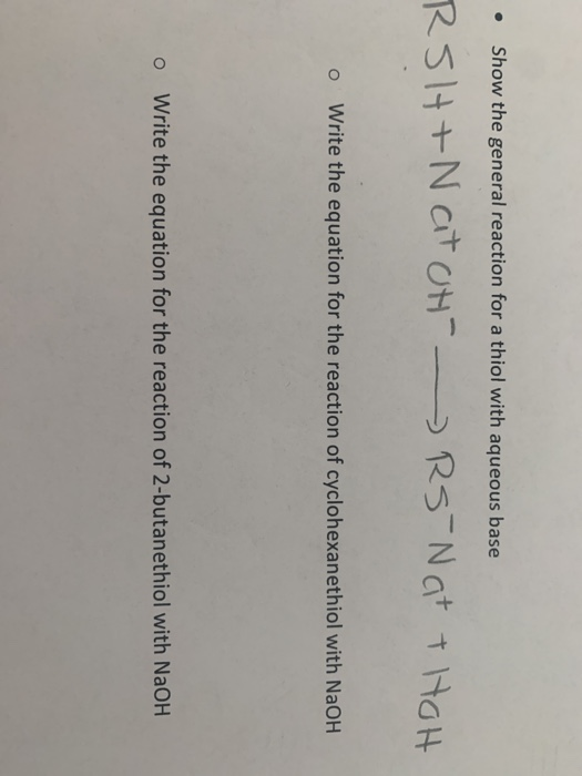 Solved . Show the general reaction for a thiol with aqueous | Chegg.com