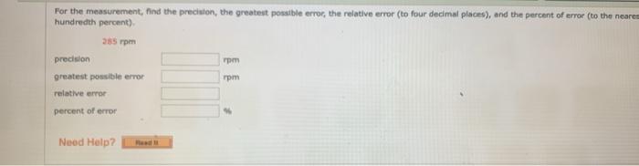 Solved For the measurement, find the precision, the greatest | Chegg.com