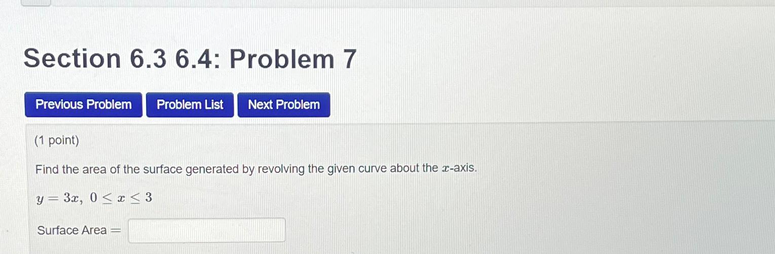 Solved Section 6.3 6.4: Problem 7(1 ﻿point)Find the area of | Chegg.com
