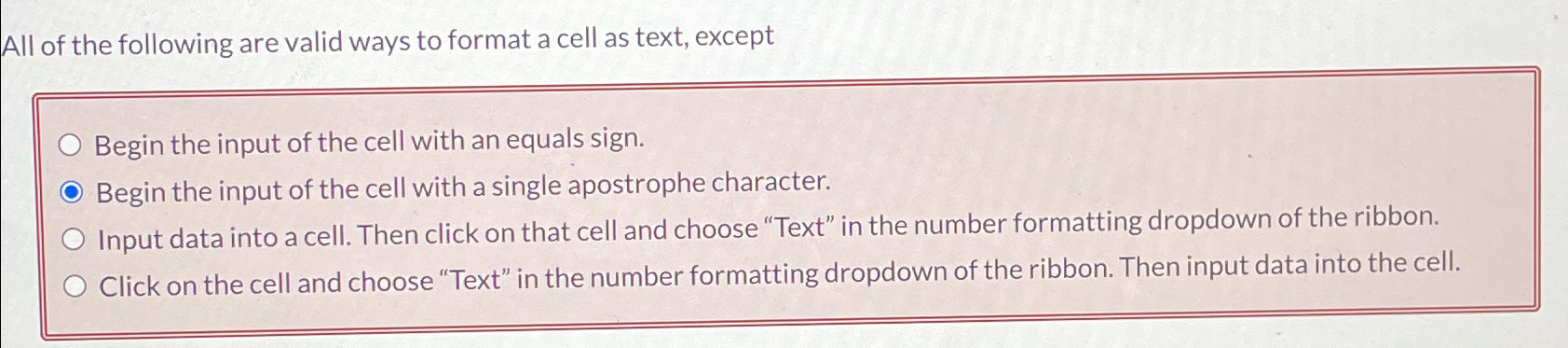 Solved All of the following are valid ways to format a cell | Chegg.com