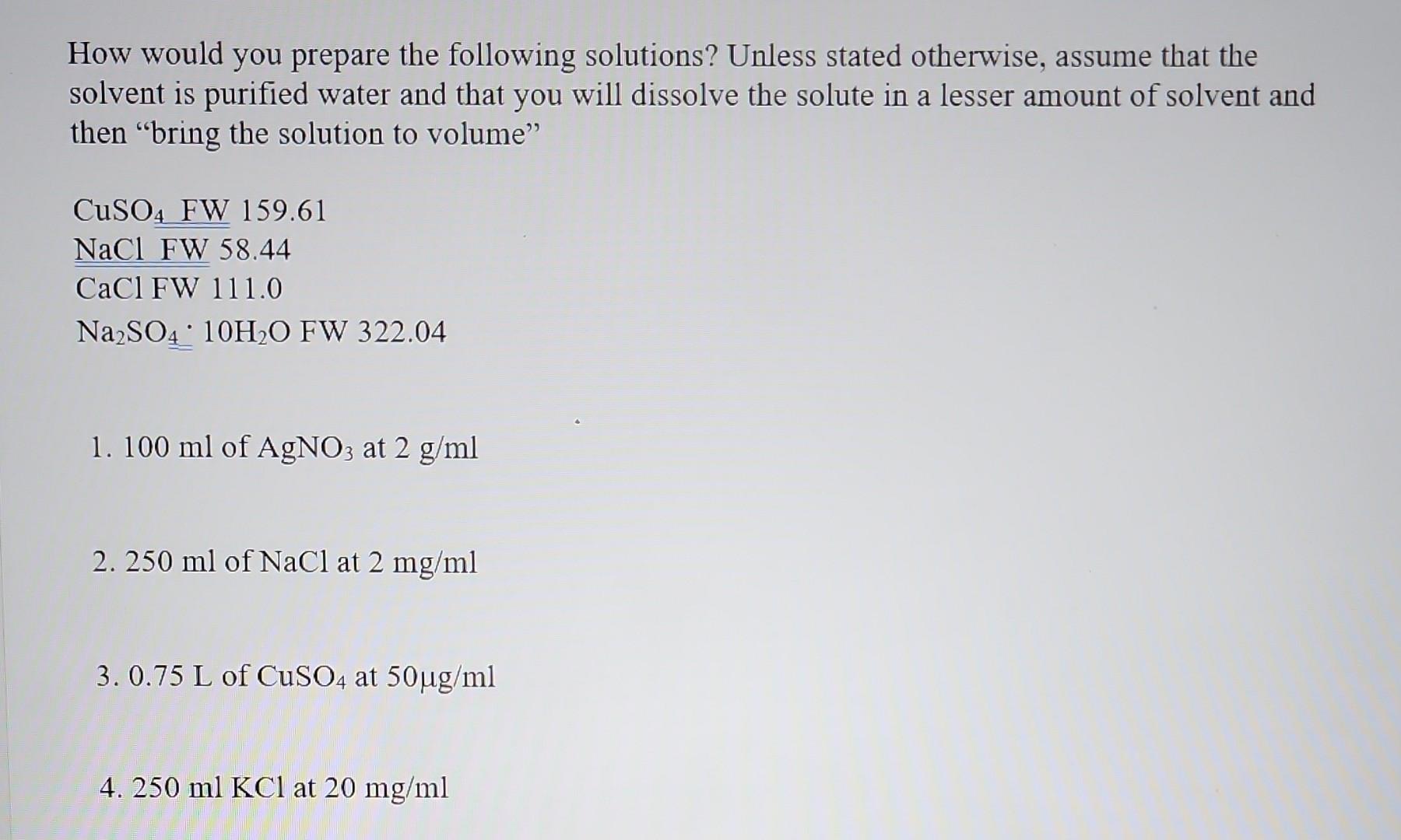 Solved How would you prepare the following solutions? Unless | Chegg.com