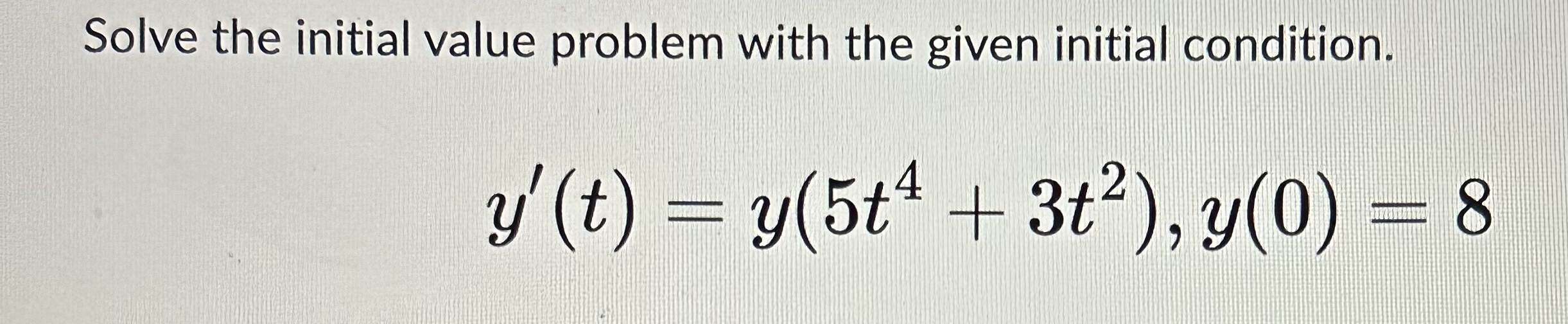 Solved Solve the initial value problem with the given | Chegg.com