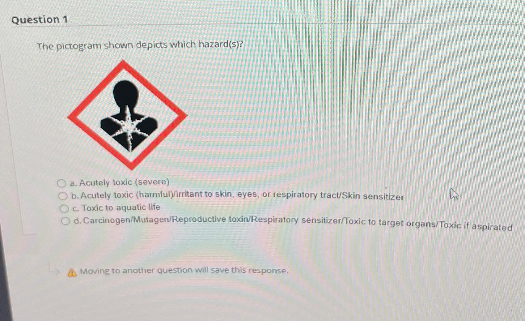 Solved Question 1\\nThe pictogram shown depicts which | Chegg.com Solved Question 1\\nThe pictogram shown depicts which | Chegg.com