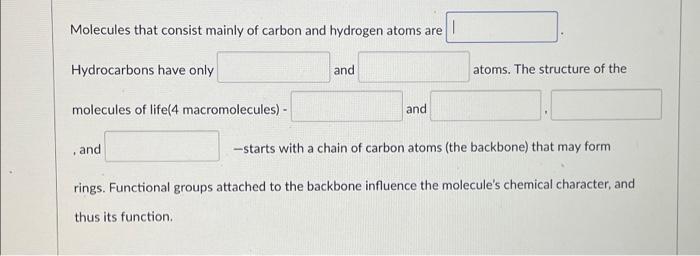 Solved Molecules that consist mainly of carbon and hydrogen | Chegg.com