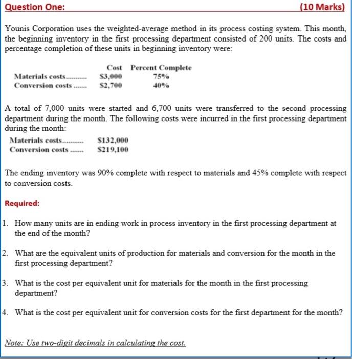 Solved Younis Corporation uses the weighted-average method | Chegg.com