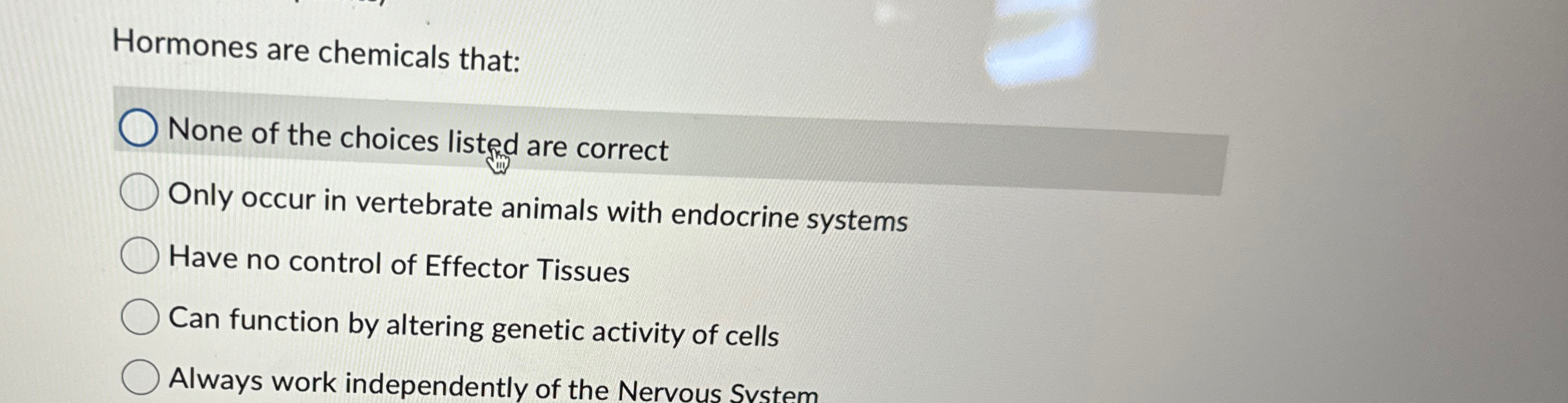 Solved Hormones are chemicals that:None of the choices | Chegg.com