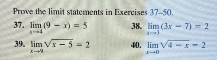 Solved Prove the limit statements in Exercises 37-50. 37. | Chegg.com