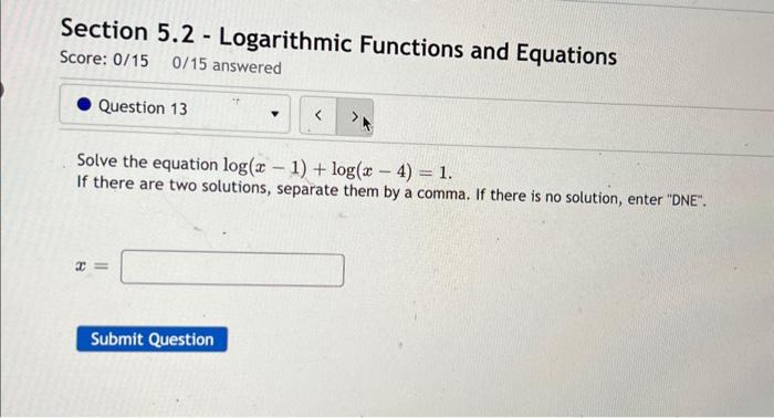 Solved Section 5.2 - Logarithmic Functions and Equations | Chegg.com