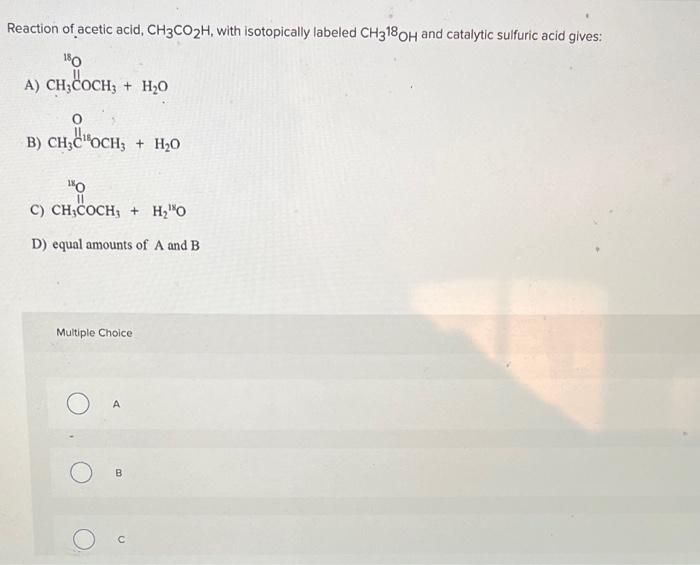 Solved Reaction of acetic acid, CH3CO2H, with isotopically | Chegg.com