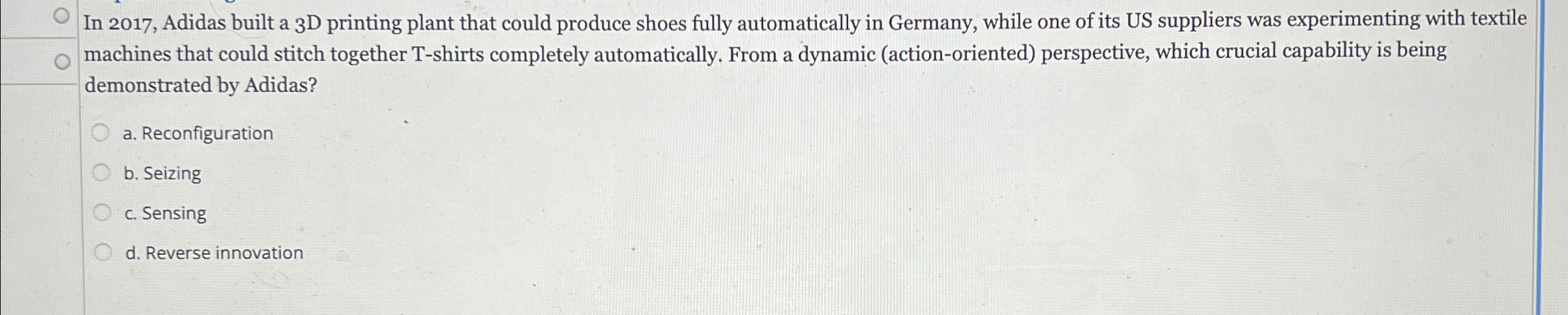 Solved In 2017, ﻿Adidas built a 3D printing plant that could | Chegg.com