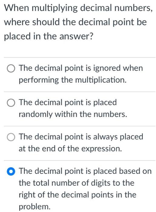 Solved When multiplying decimal numbers, where should the | Chegg.com