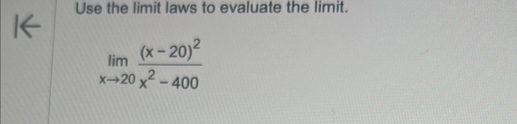 Solved Use the limit laws to evaluate the | Chegg.com