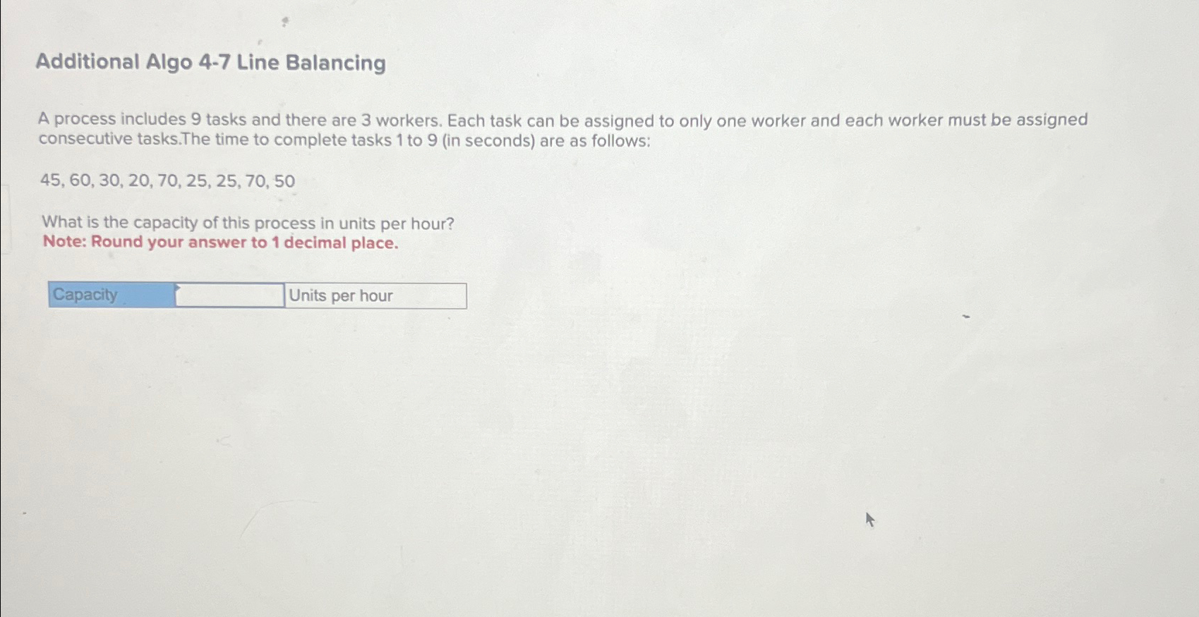Solved Additional Algo 4-7 ﻿Line BalancingA process includes | Chegg.com