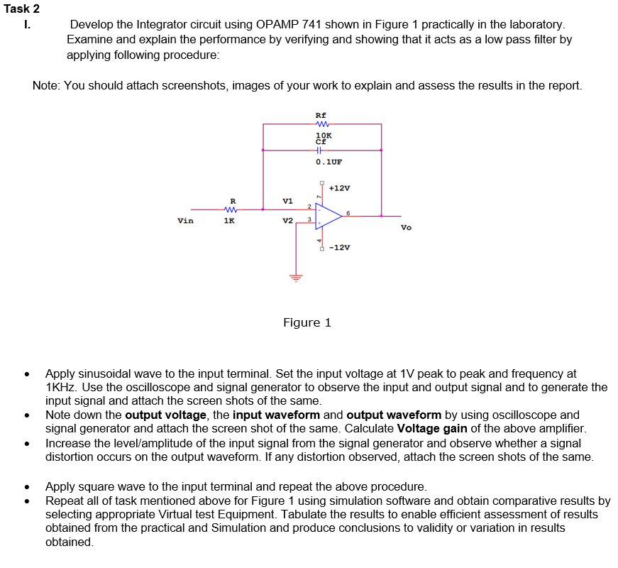 Solved I. Develop the Integrator circuit using OPAMP 741 | Chegg.com
