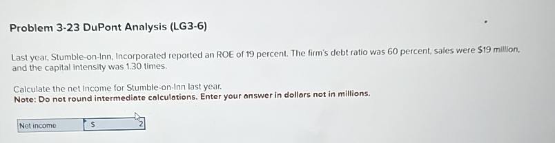 Solved Problem 3-23 ﻿DuPont Analysis (LG3-6)Last year, | Chegg.com