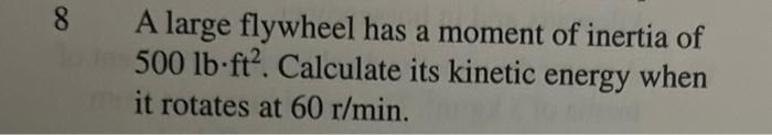 Solved A large flywheel has a moment of inertia of | Chegg.com
