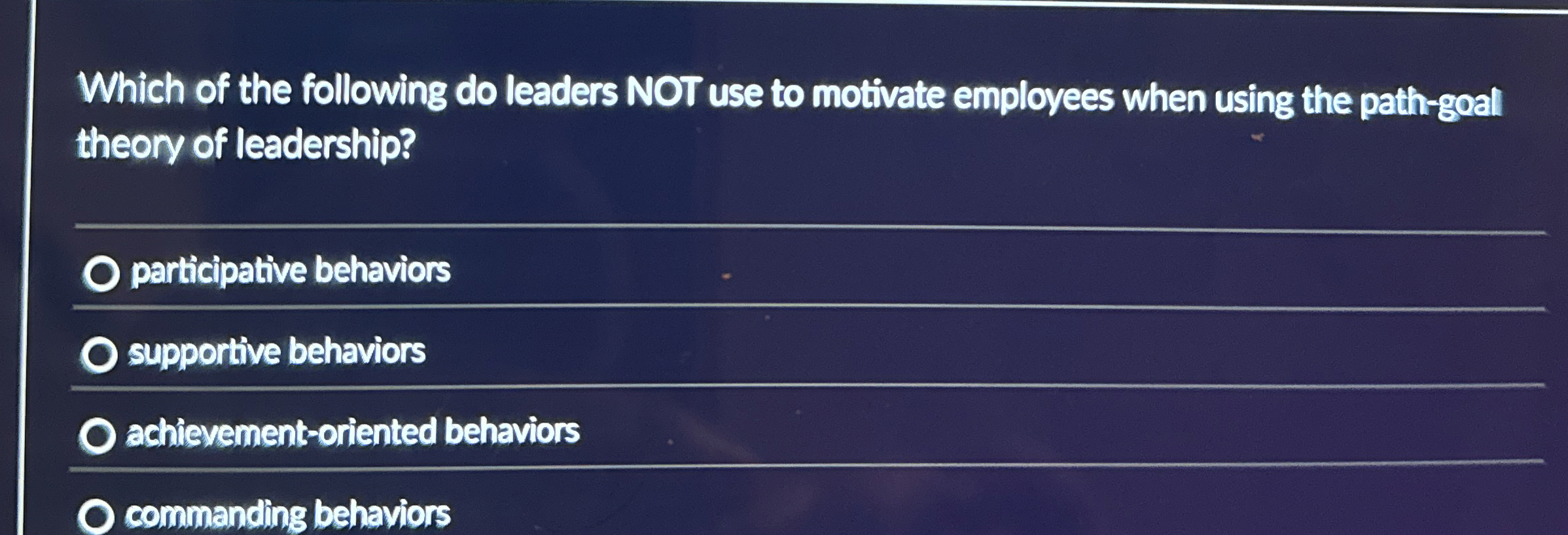 Solved Which of the following do leaders NOT use to motivate | Chegg.com