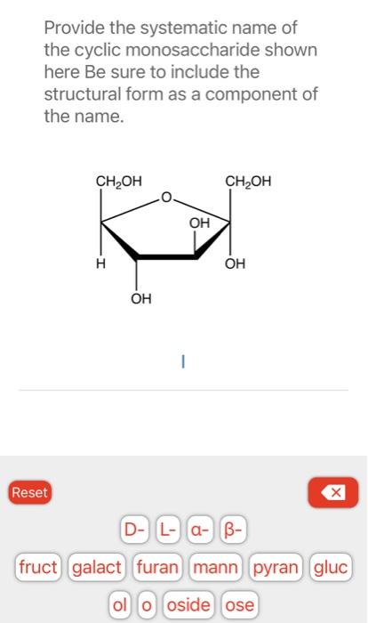 Solved Provide the systematic name of the cyclic | Chegg.com