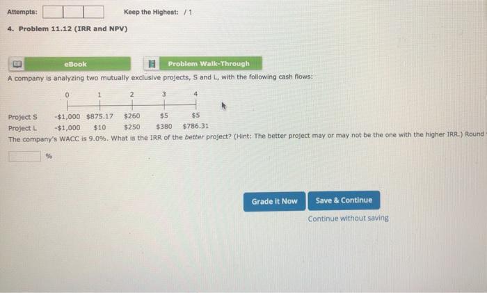 Solved Attempts: Keep the Highest: / 1 4. Problem 11.12 (IRR | Chegg.com