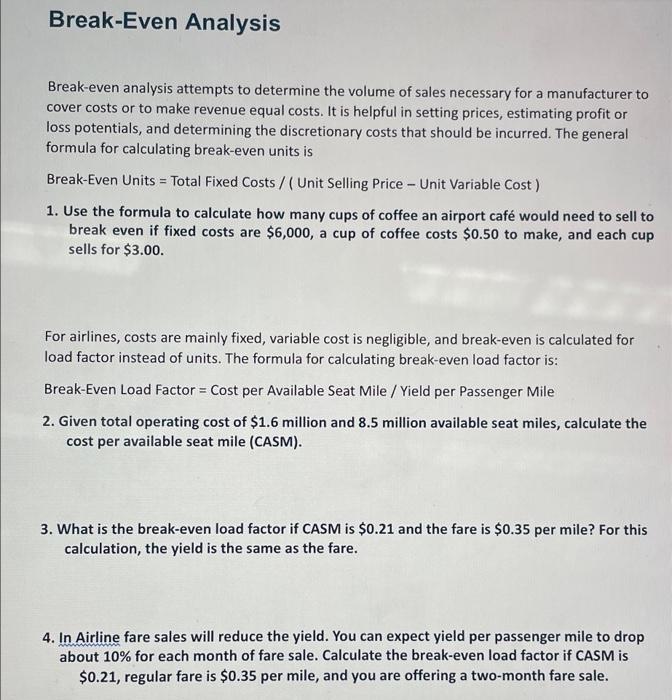 Solved Break-Even Analysis Break-even analysis attempts to | Chegg.com