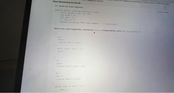 Solved Time Remaining 01133:29 37. Given the code frogment: | Chegg.com