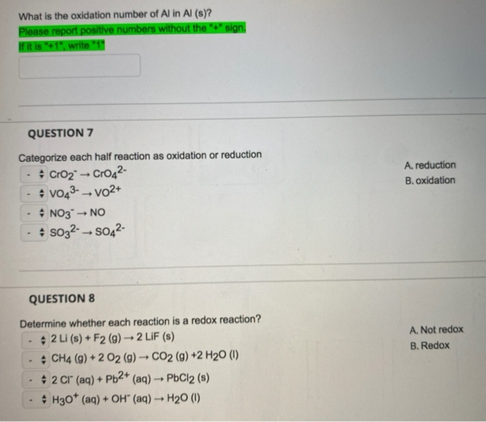 Solved What is the oxidation number of Al in Al (s)? Please | Chegg.com