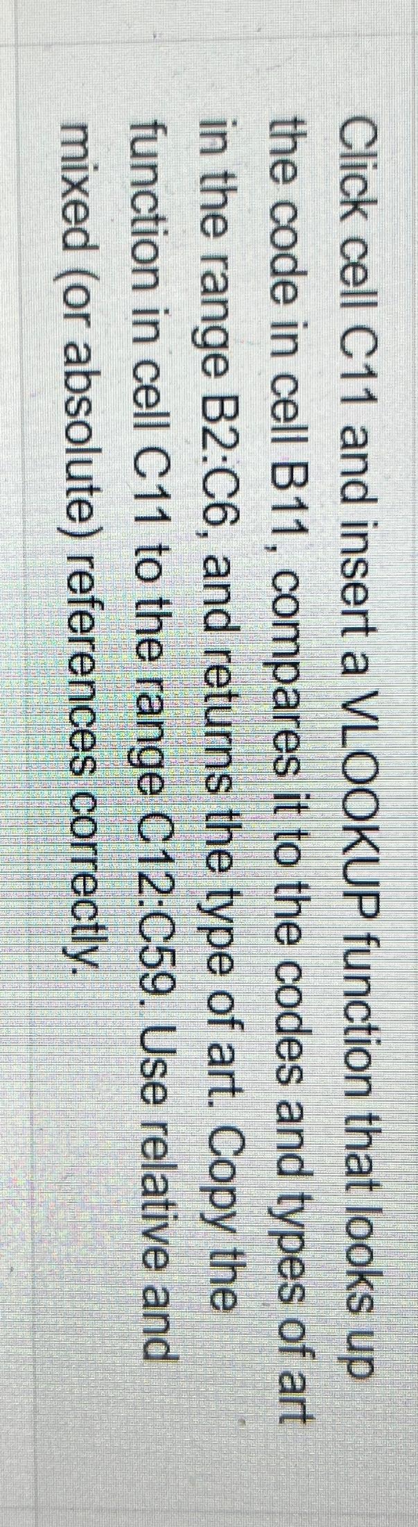 Solved Click cell C11 ﻿and insert a VLOOKUP function that | Chegg.com