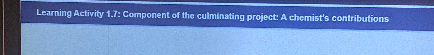 Solved Learning Activity 1.7: Component of the culminating | Chegg.com
