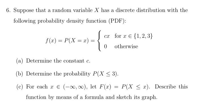 Solved 6. Suppose that a random variable X has a discrete | Chegg.com