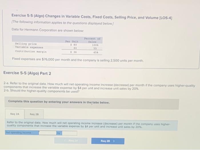 Solved Exercise 5-5 (Algo) Changes in Variable Costs, Fixed | Chegg.com