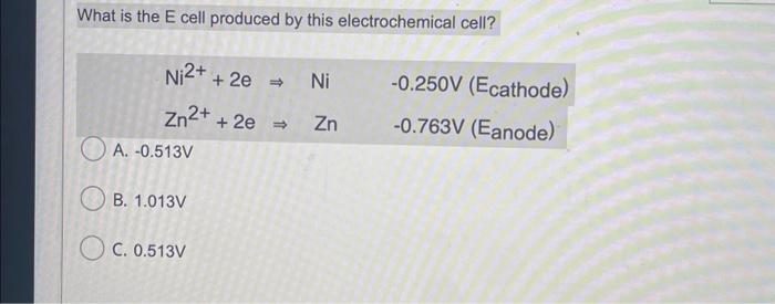 Solved What is the E cell produced by this electrochemical | Chegg.com