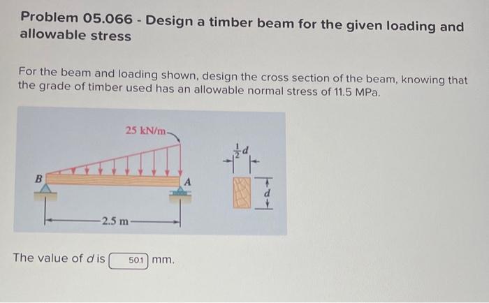 Solved Problem 05.066 - Design a timber beam for the given | Chegg.com