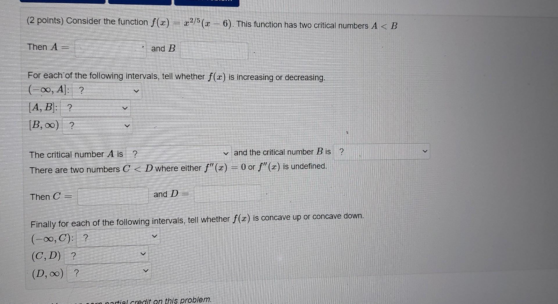 Solved (2 points) Consider the function f(x)=x2/5(x−6). This | Chegg.com