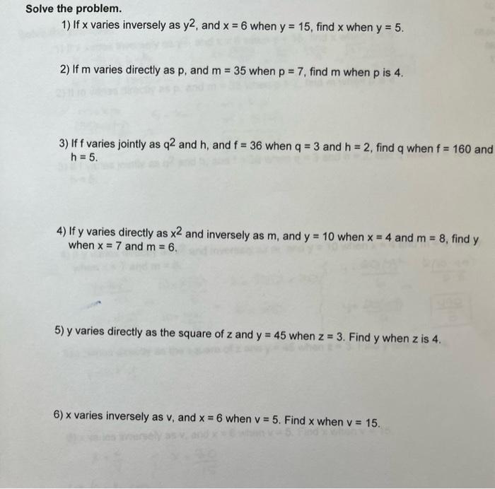 Solved 1) If x varies inversely as y2, and x=6 when y=15, | Chegg.com