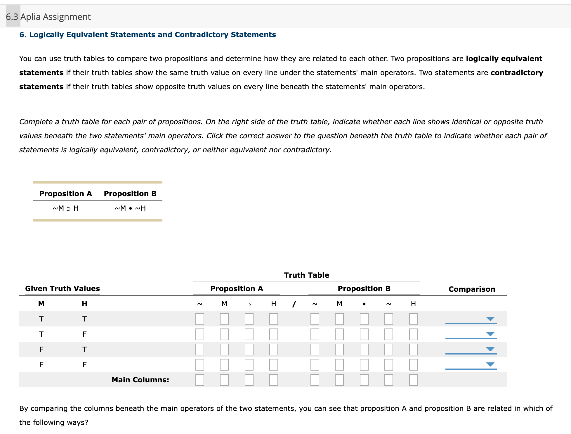 Solved Logically Equivalent Statements and Contradictory | Chegg.com