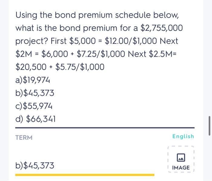 Solved Using the bond premium schedule below, what is the | Chegg.com